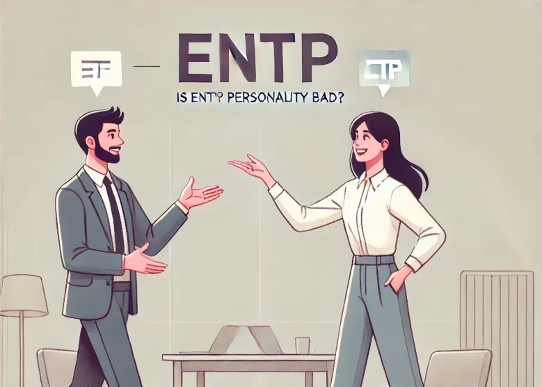 ENTPは性格悪いのか？10の理由＆「性格悪い」を卒業する3つの克服法とは？ - ENTPラボ
